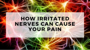 How Irritated Nerves Can Cause Your Pain - Acupuncture , Dry Needling ...