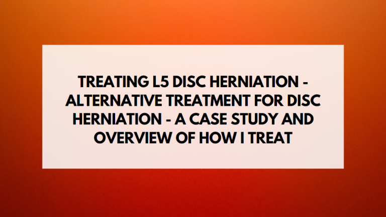 Treating L5 Disc Herniation - Alternative treatment for disc herniation ...