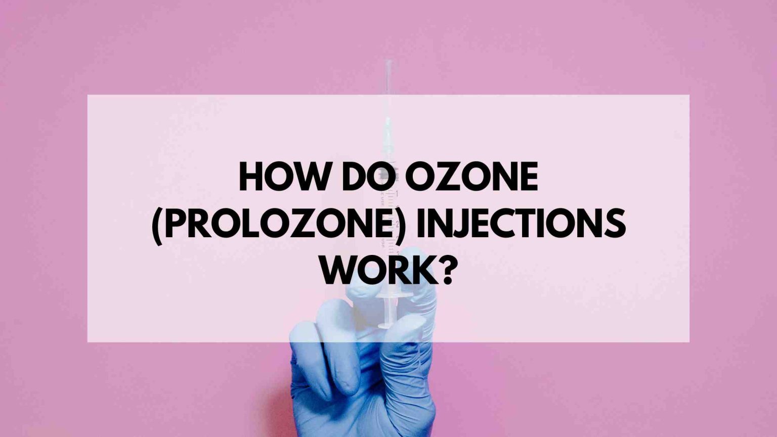 How Do Ozone (Prolozone) Injections Work? - Acupuncture , Dry Needling ...
